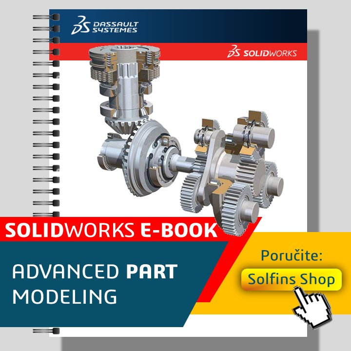 E-Knjiga - SolidWorks Advanced Part Modeling | Solfins 3D kompanija